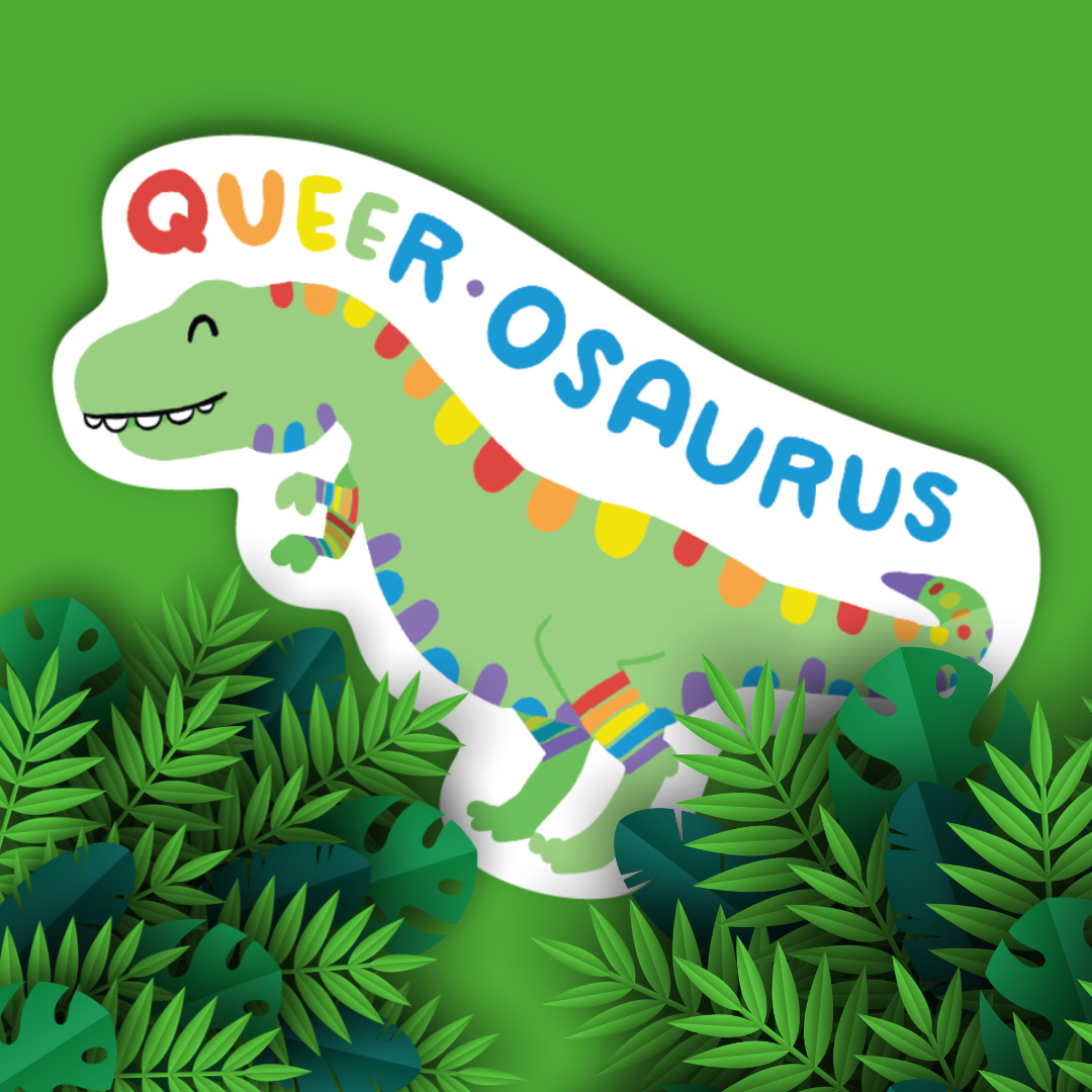 Queer-osaurus Sticker – BRC